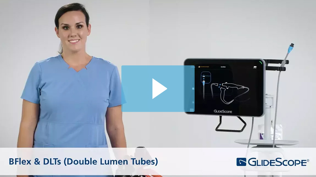 BFlex & DLT (Double Lumen Tubes) | Verathon